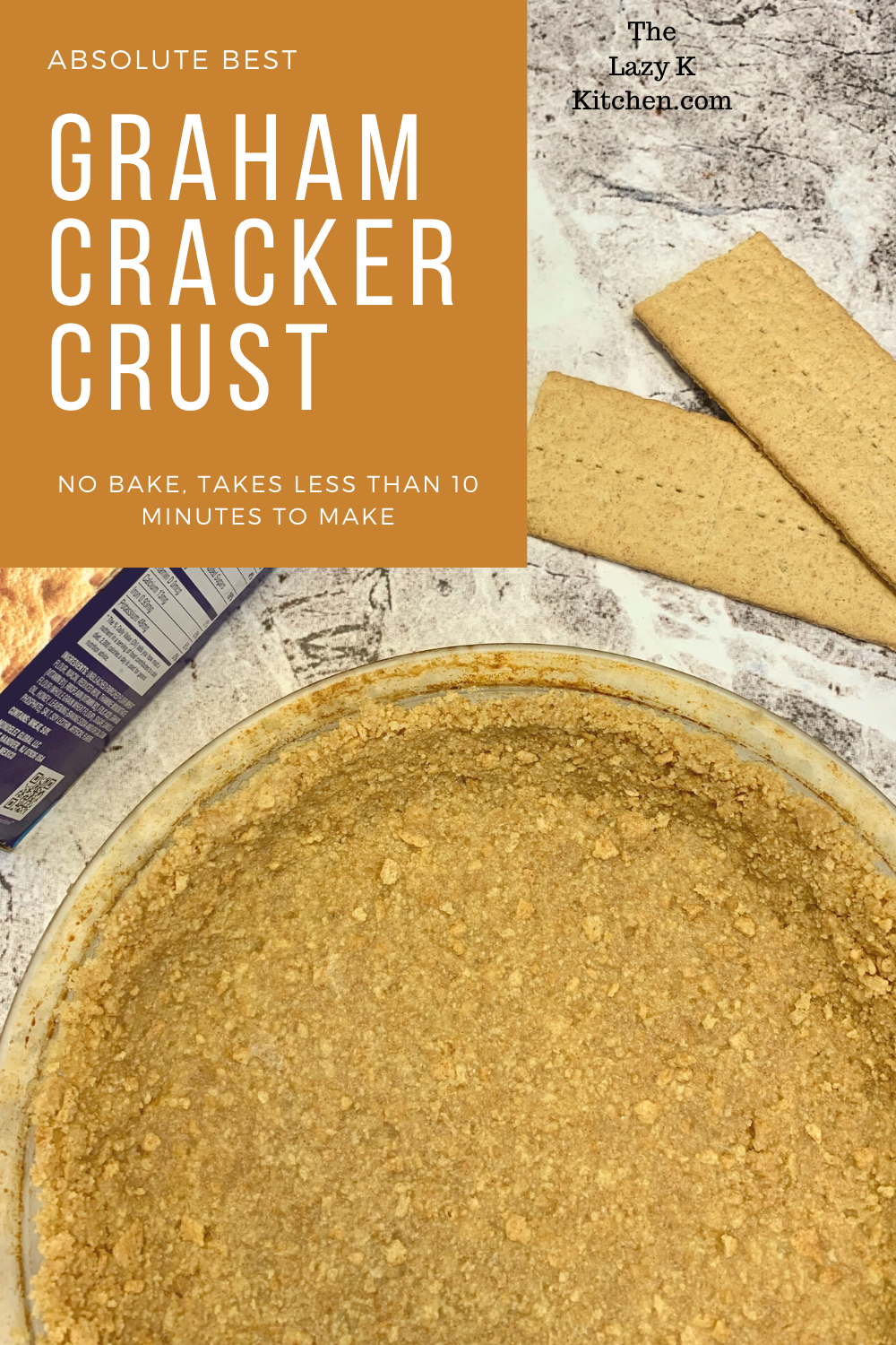 The Absolute Best Graham Cracker Crust - The Lazy K Kitchen