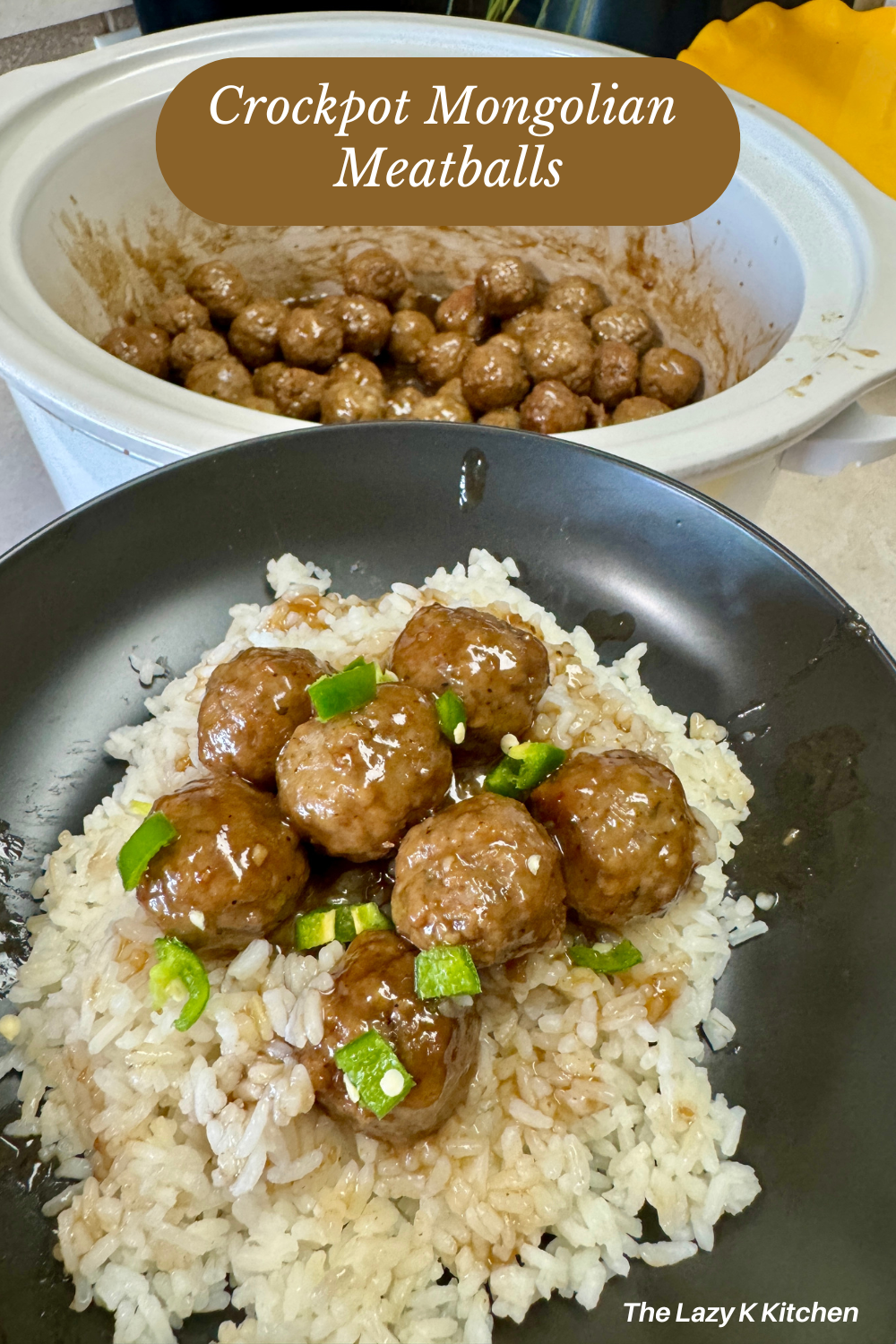 Crockpot Mongolian Meatballs - The Lazy K Kitchen